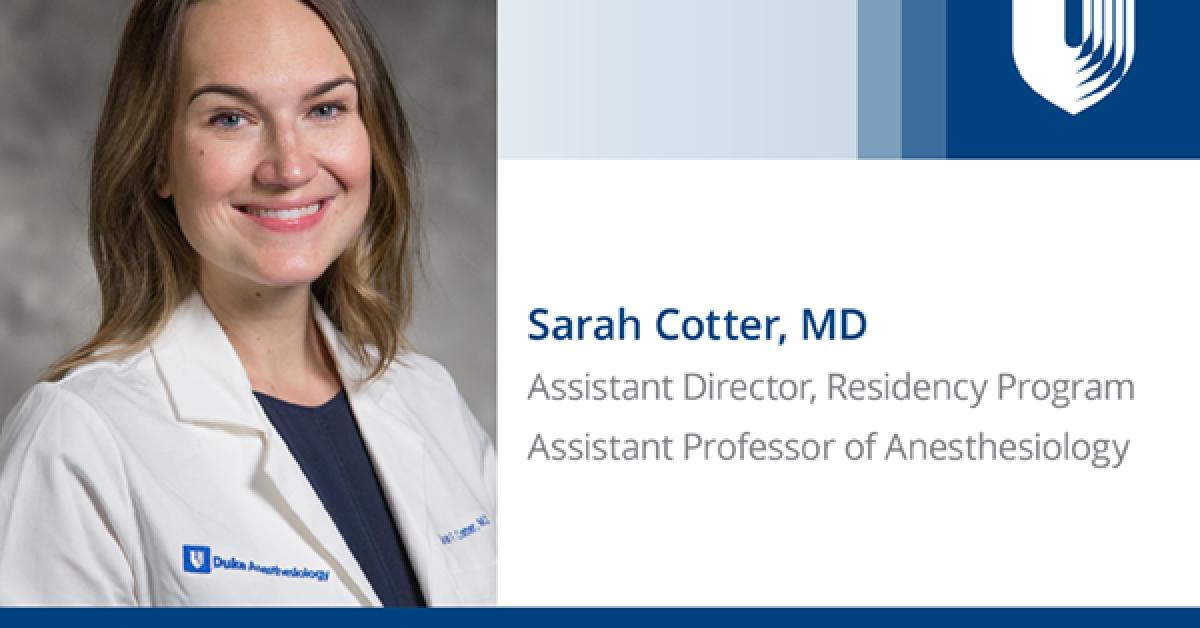 Dr. Cotter Appointed to Residency Leadership | Duke Department of ...