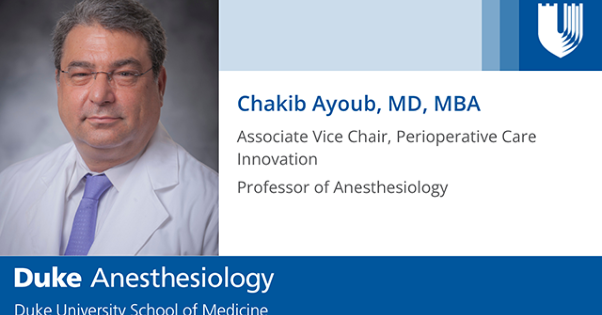 Dr. Ayoub Appointed Associate Vice Chair | Duke Department of ...